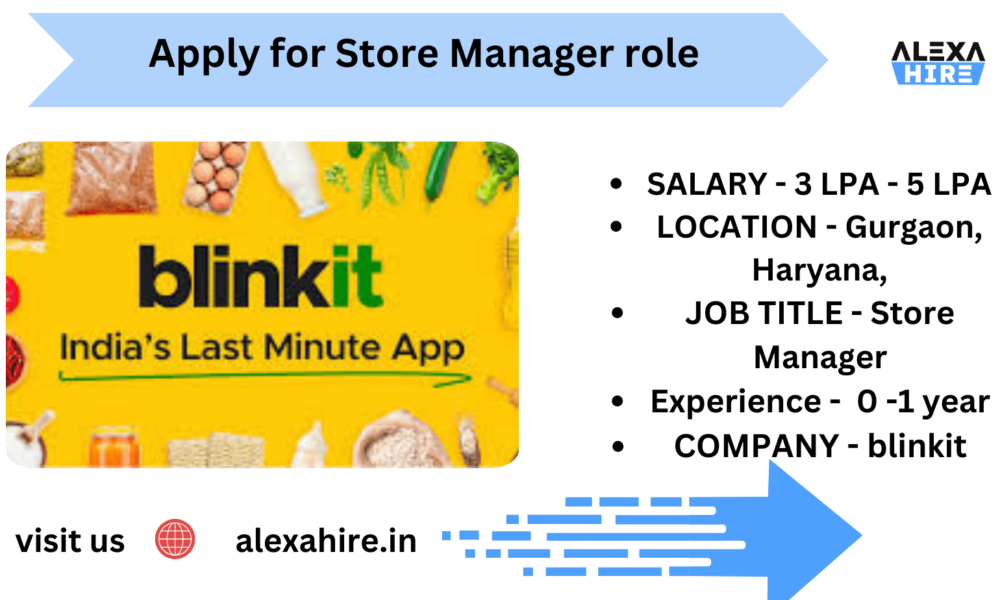 Blinkit Jobs In Gurgaon | Store Manager Role | Best Opportunity In 2024 ...