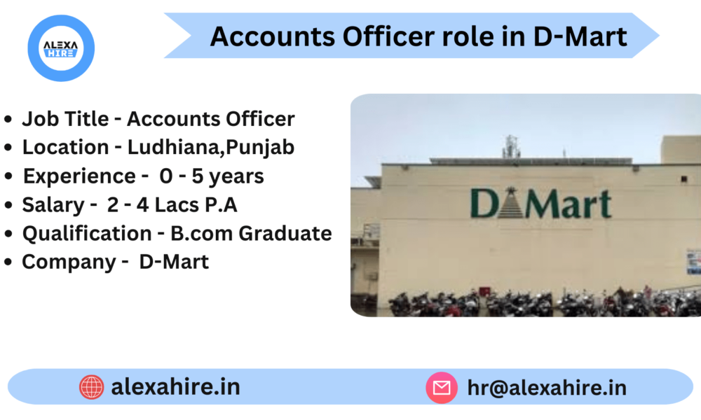 Accounts Officer Role In D-Mart | Best Opportunity For Apply In 2024 ...
