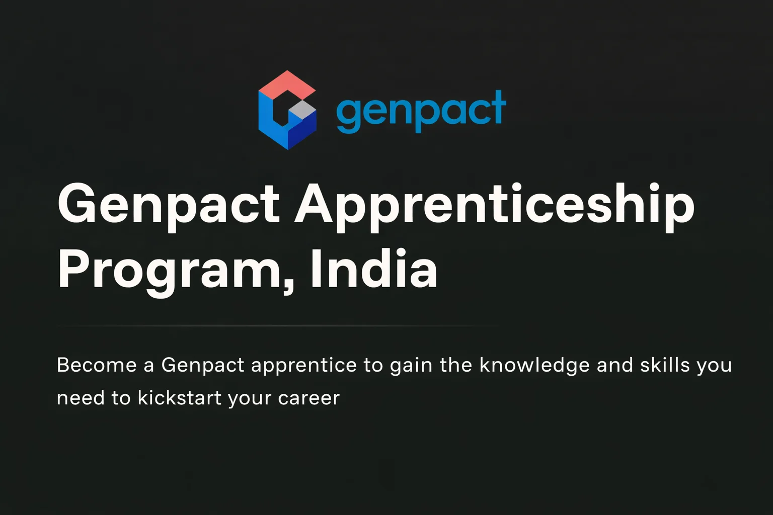 Genpact Apprenticeship Program 2026 | 0-12 Months Of Experience.